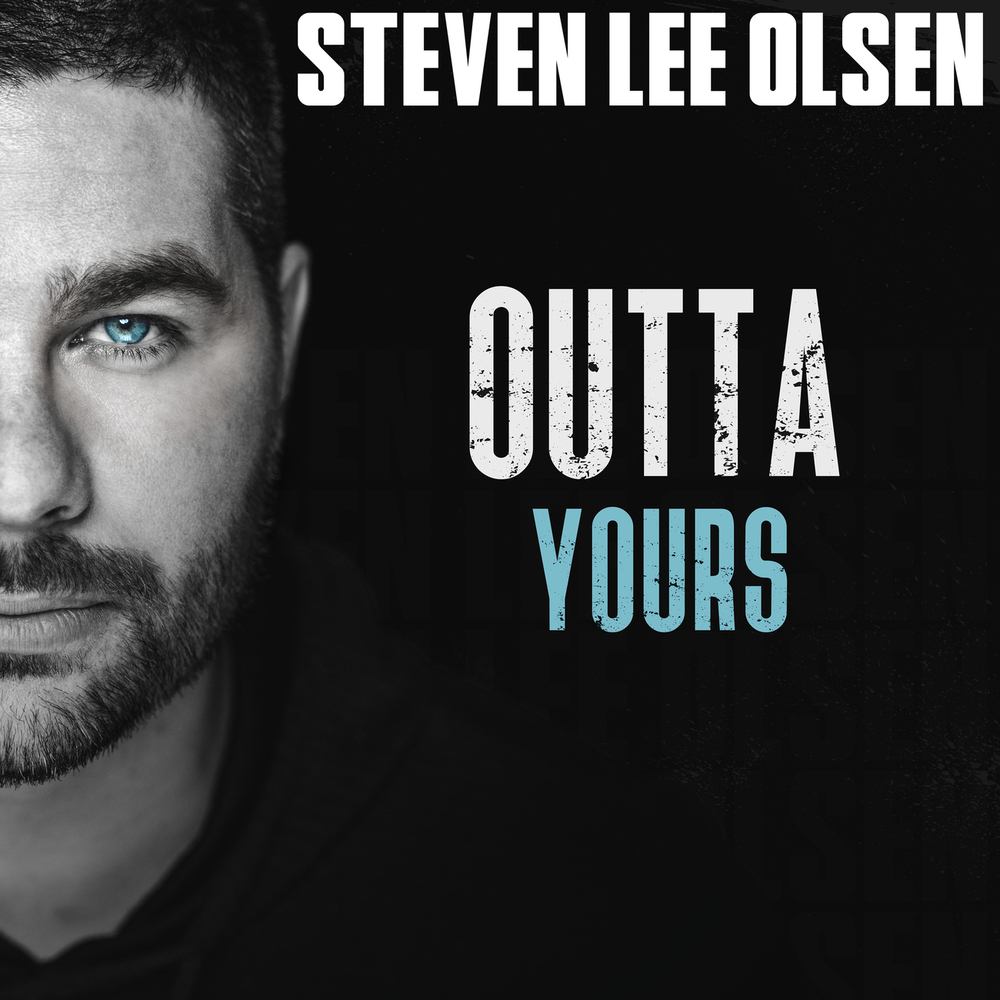 Steven Lee Olsen, Outta Yours (Single) in High-Resolution Audio - ProStudioMasters