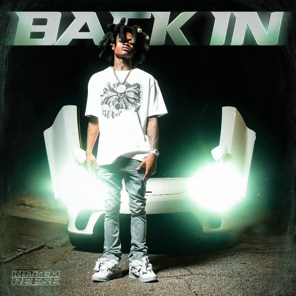 Kuttem Reese, Back In (Single) [Edited / Clean] in High-Resolution ...