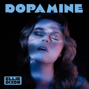 Ellie Dixon, Dopamine (Single) in High-Resolution Audio - ProStudioMasters