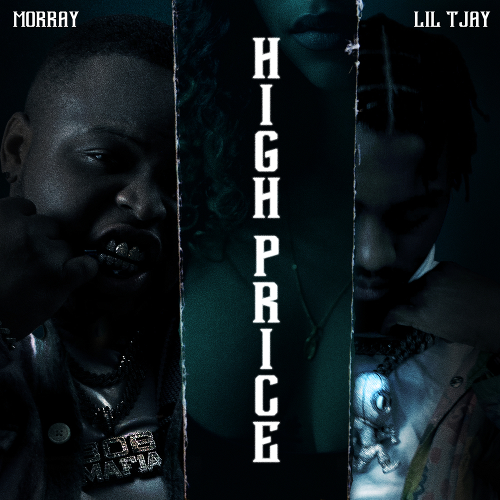 Morray; Lil Tjay, High Price (feat. Lil Tjay / Single) [Edited / Clean ...