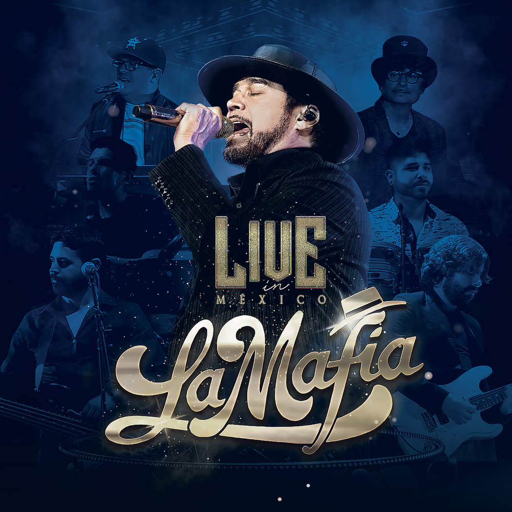 La Mafia, Live In México in High-Resolution Audio - ProStudioMasters