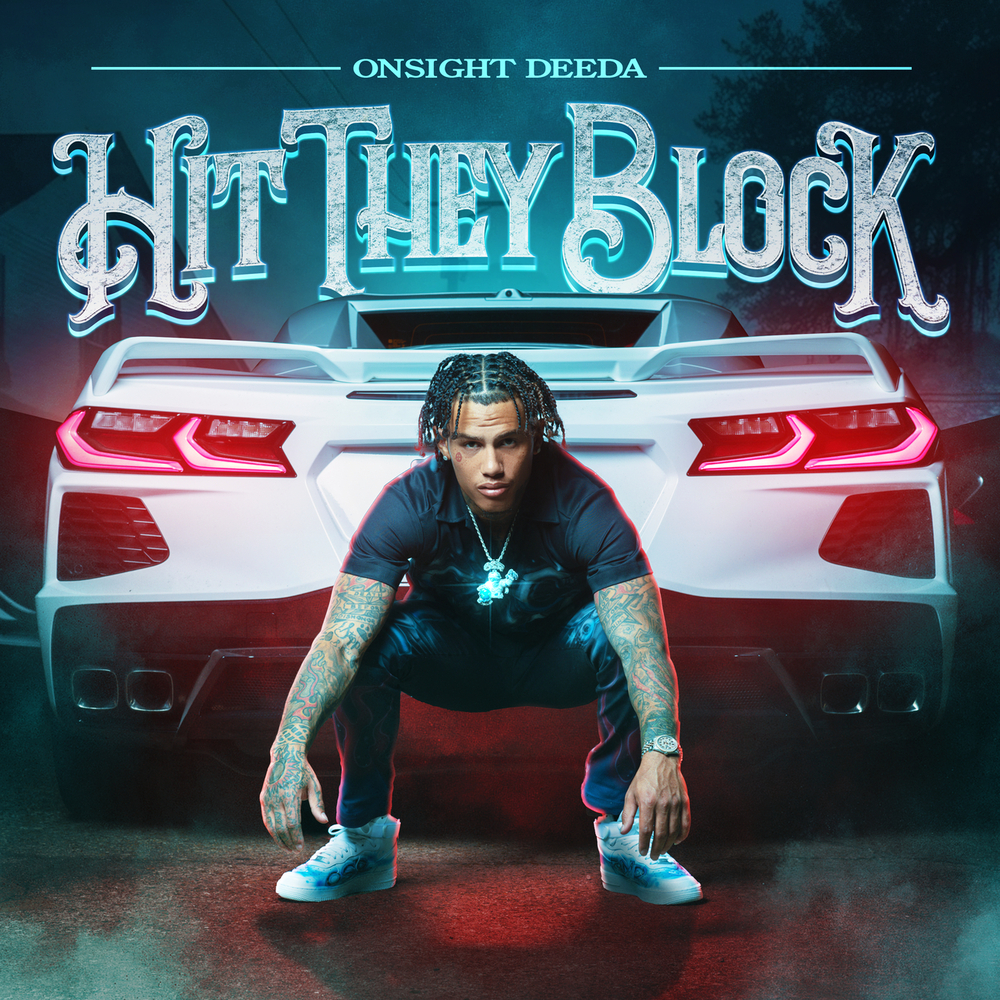 Onsight Deeda, Hit They Block (Single) in High-Resolution Audio - ProStudioMasters