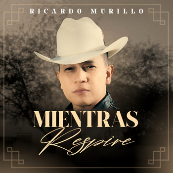 Ricardo Murillo, Mientras Respire (Single) in High-Resolution Audio ...