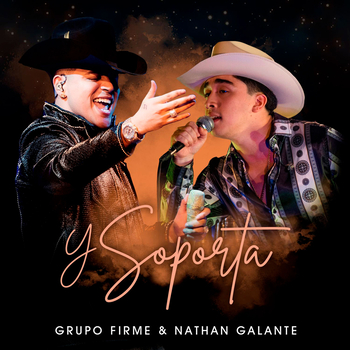 Grupo Firme; Nathan Galante, Y Soporta (Single) in High-Resolution Audio - ProStudioMasters