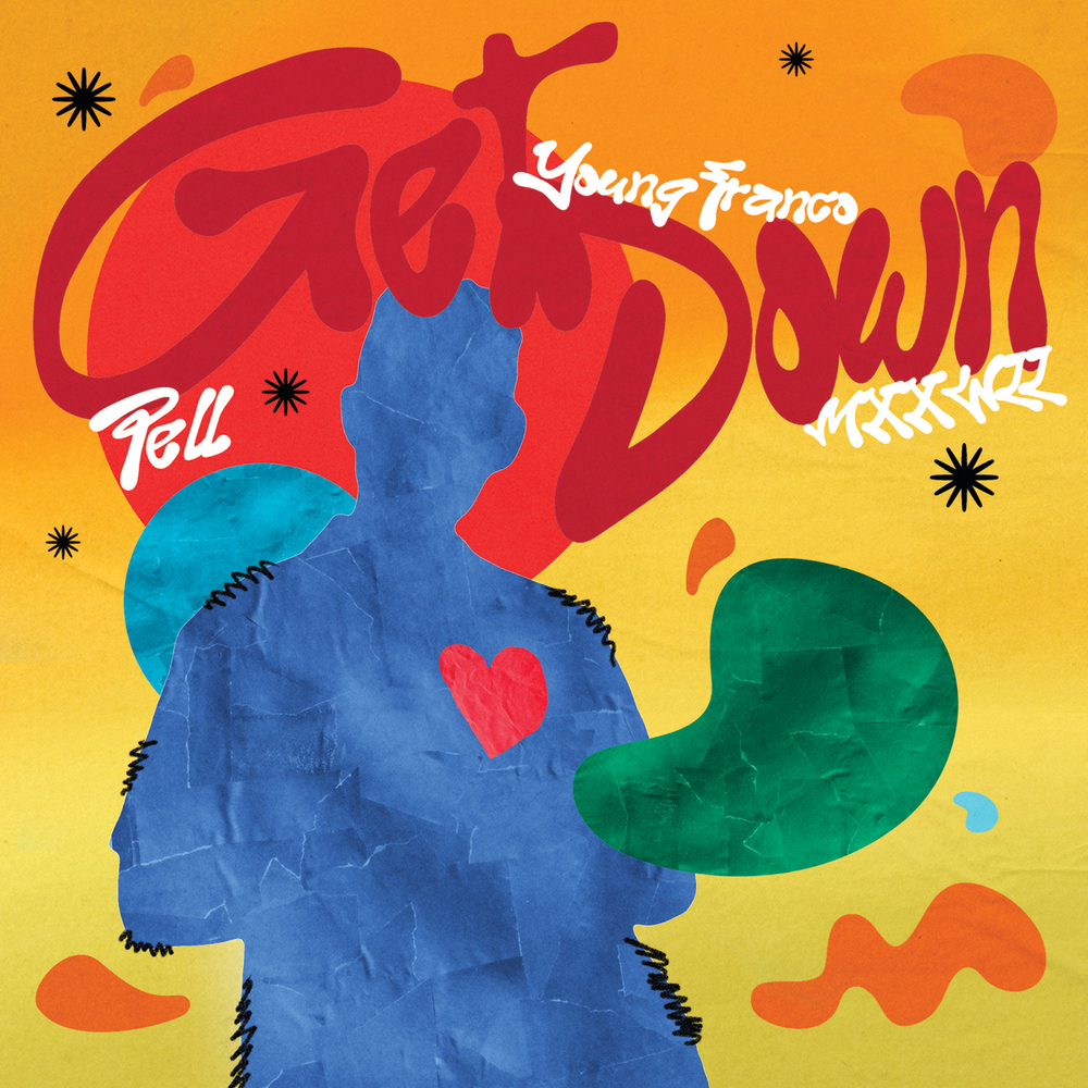 Pell; Young Franco; MXXWLL, Get Down (Single) in High-Resolution Audio ...