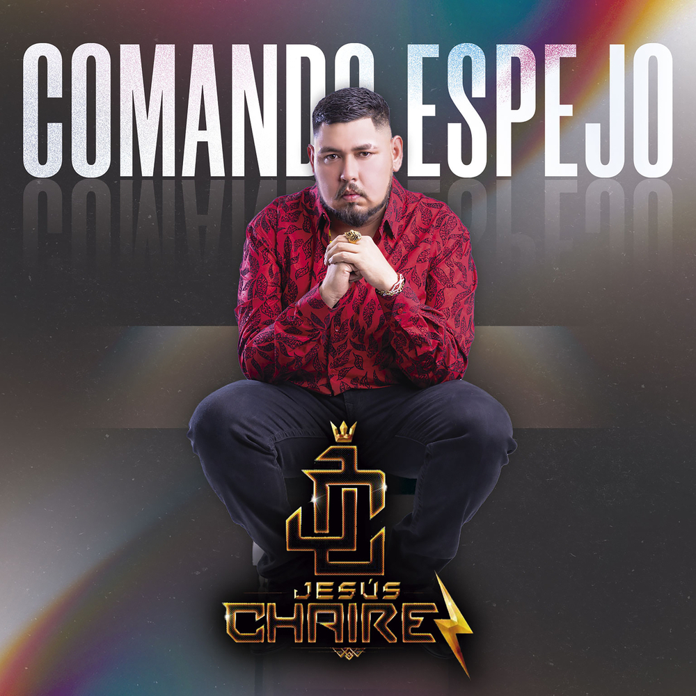 Jesús Chairez, Comando Espejo (Single) in High-Resolution Audio ...