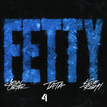 41; Kyle Richh; Jenn Carter; TaTa, Fetty (feat. TaTa / Single) [Edited ...