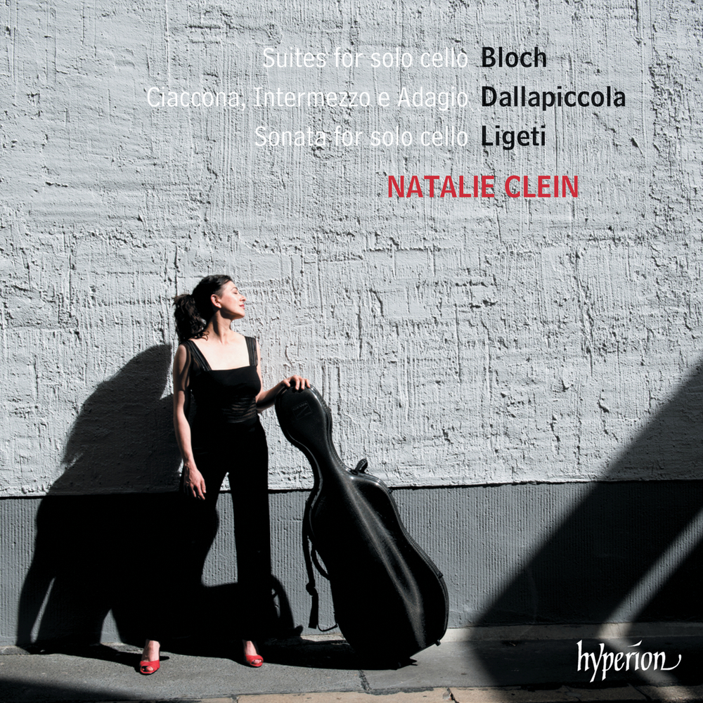 Natalie Clein, Bloch, Ligeti & Dallapiccola: Suites for Solo Cello in ...