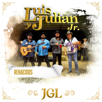 Luis Y Julián Jr.; Renacidos, JGL (En Vivo / Single) in High-Resolution ...