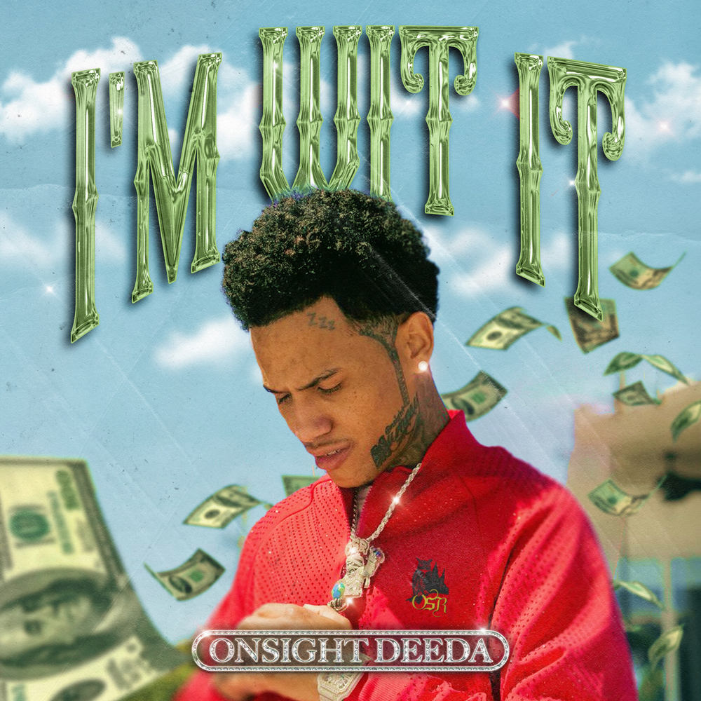 Onsight Deeda, I’m Wit It (Single) [Edited / Clean] in High-Resolution Audio - ProStudioMasters