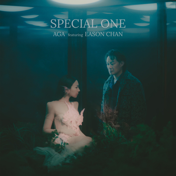 AGA; Eason Chan, Special One (feat. Eason Chan / Single) in High ...