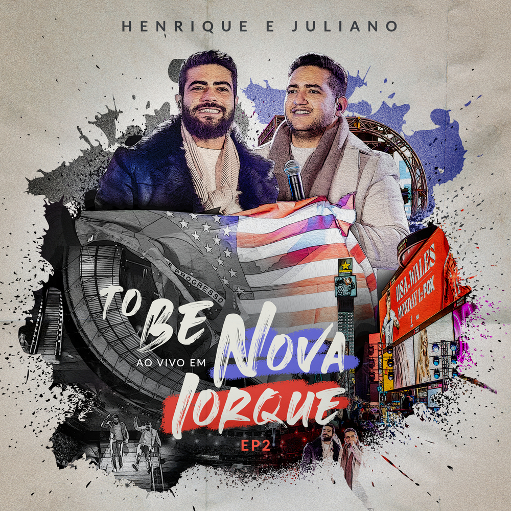 Henrique & Juliano, To Be (Ao Vivo Em Nova Iorque EP2 / Single) in High ...
