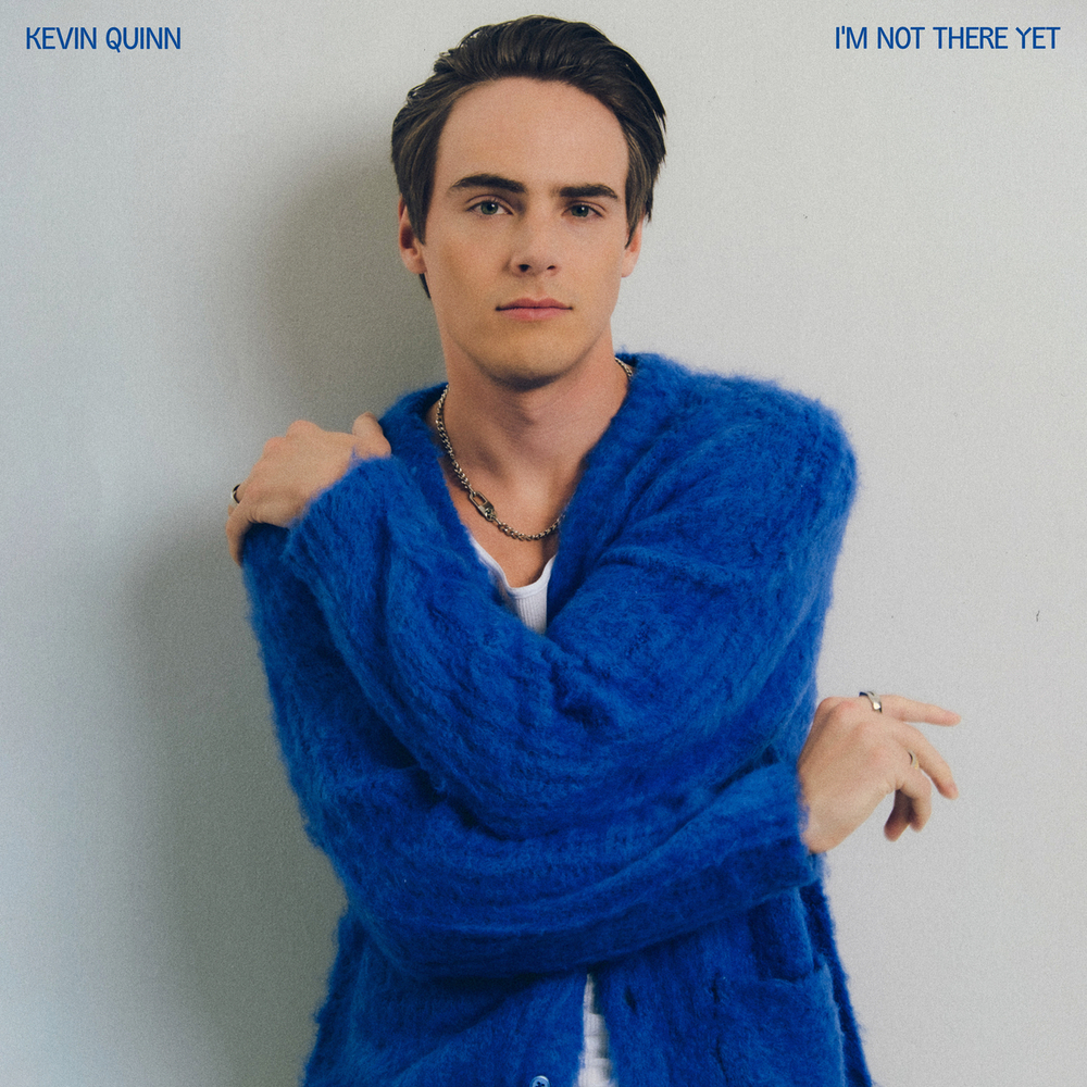 Kevin Quinn, I'm Not There Yet (Single) in High-Resolution Audio ...