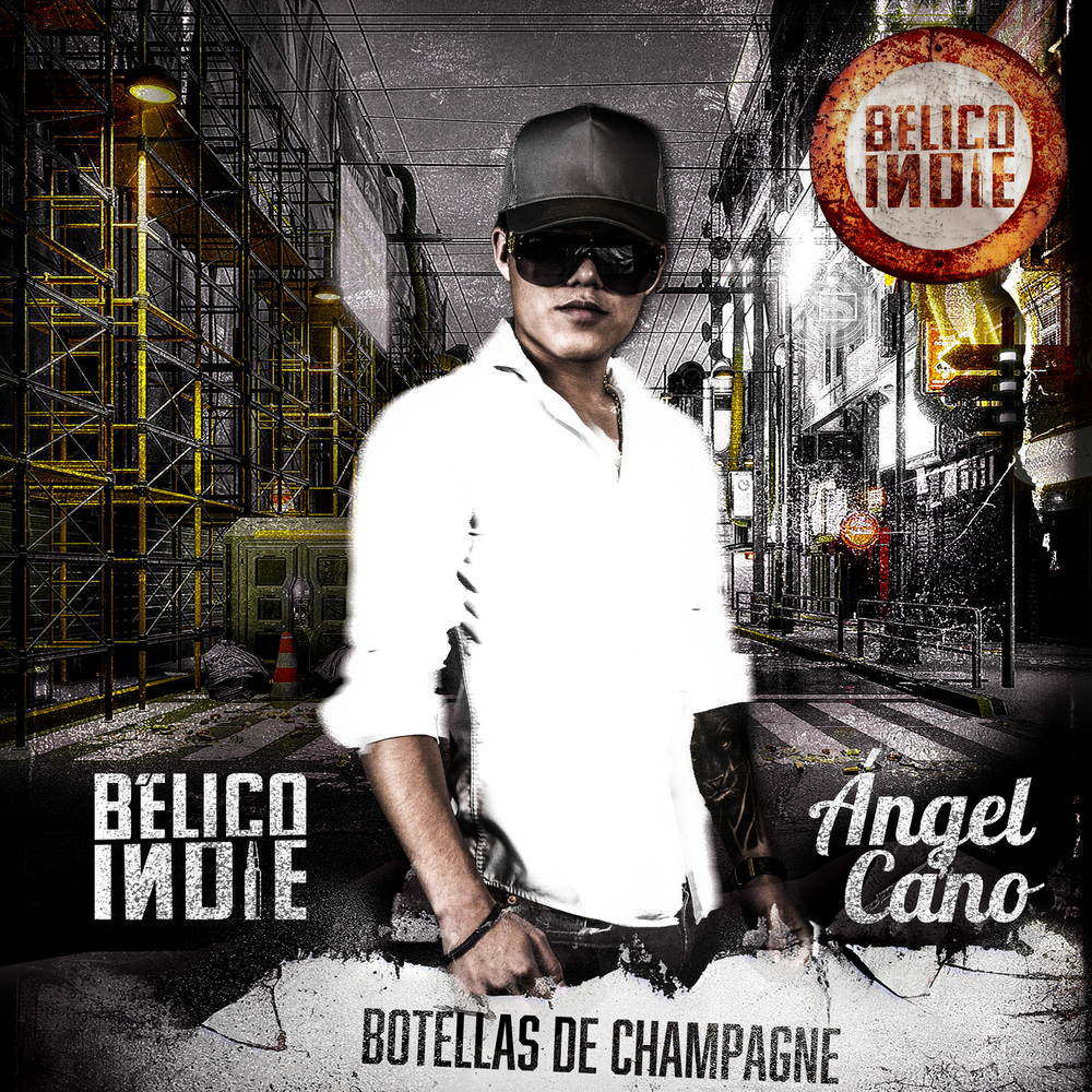 BÉLICO INDIE; Ángel Cano, Botellas De Champagne (Single) in High ...