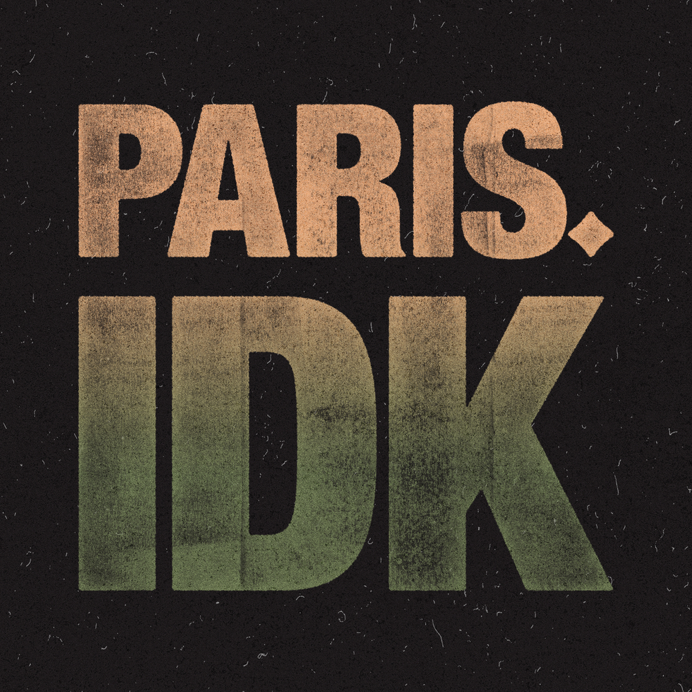PARIS., IDK (Single) [Edited / Clean] in High-Resolution Audio - ProStudioMasters