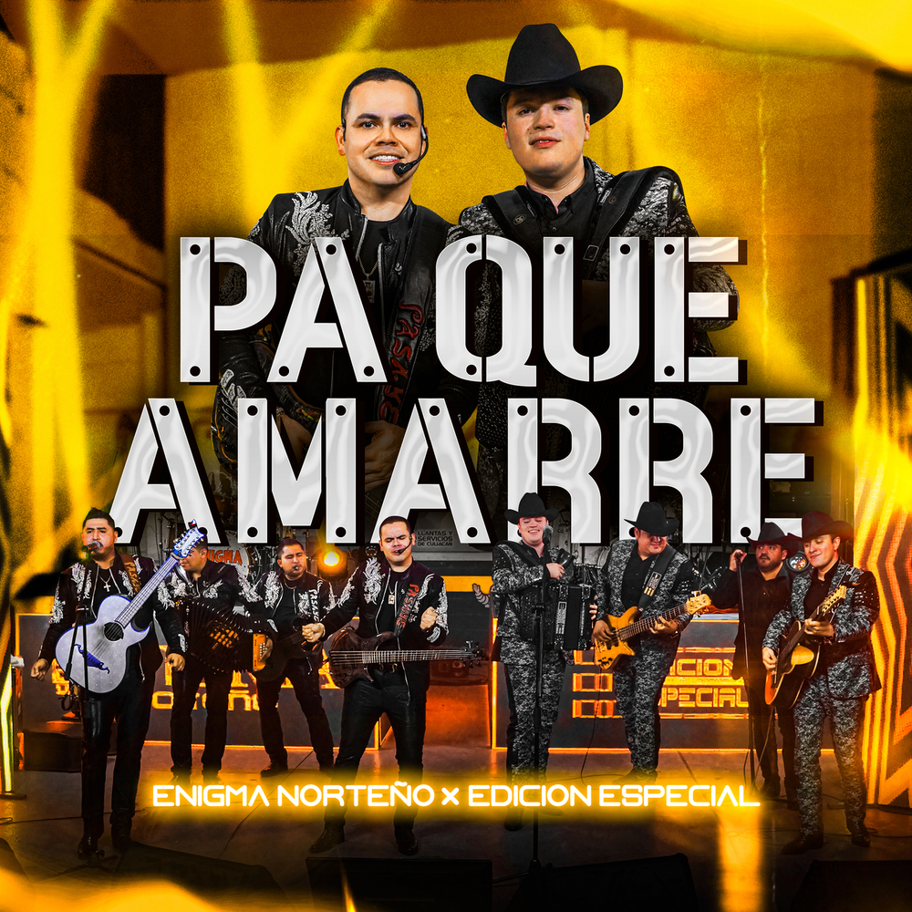 Enigma Norteño; Edicion Especial, Pa Que Amarre (En Vivo / Single) in High-Resolution Audio ...