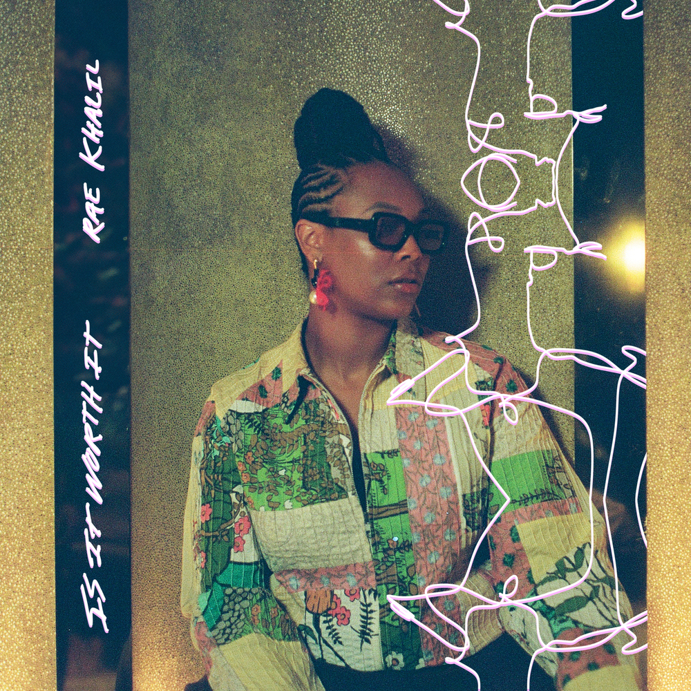 Rae Khalil, IS IT WORTH IT (Single) in High-Resolution Audio - ProStudioMasters