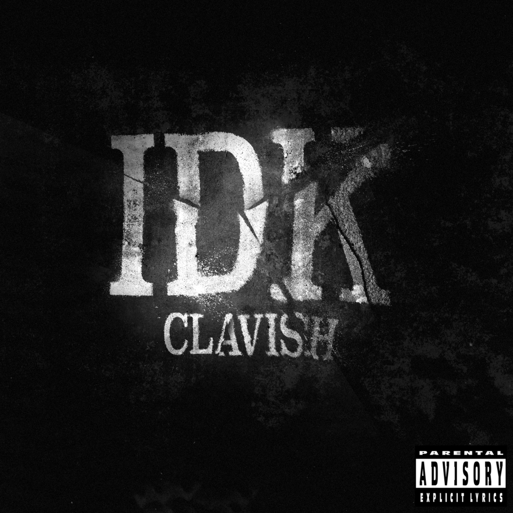 Clavish, IDK (Single) in High-Resolution Audio - ProStudioMasters