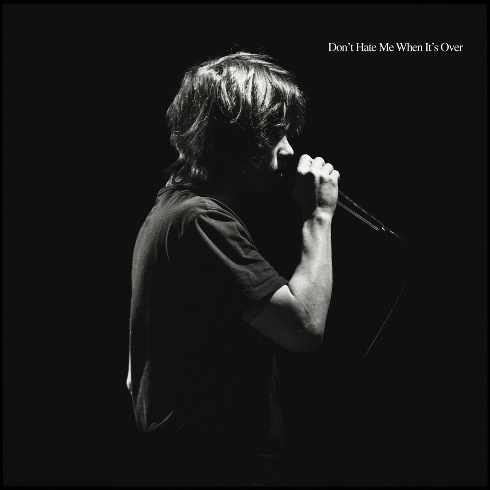 Stephen Dawes, Don't Hate Me When It's Over (Single) in High-Resolution ...