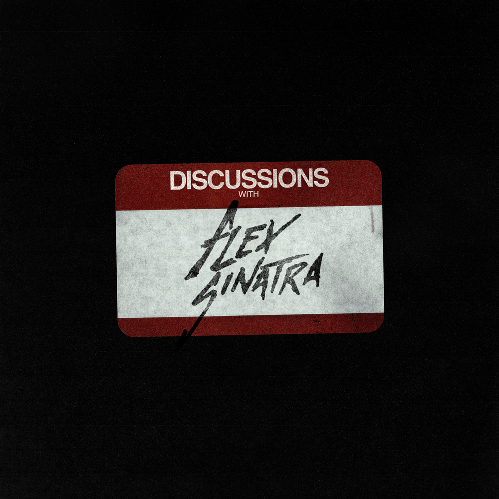 Flex Sinatra, DISCUSSIONS (Single) [Edited / Clean] in High-Resolution Audio - ProStudioMasters