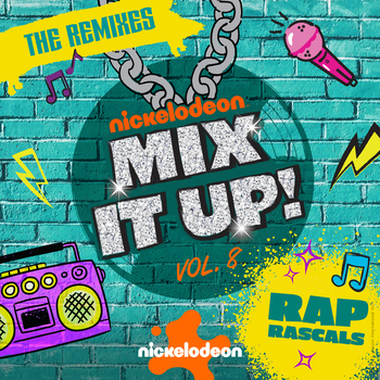 Nickelodeon, Nickelodeon Mix It Up! Vol. 8: Rap Rascals in High ...