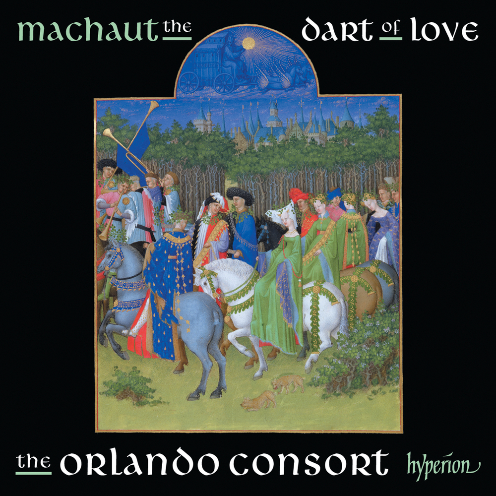 Orlando Consort, Machaut: The Dart of Love (Complete Machaut Edition 2 ...
