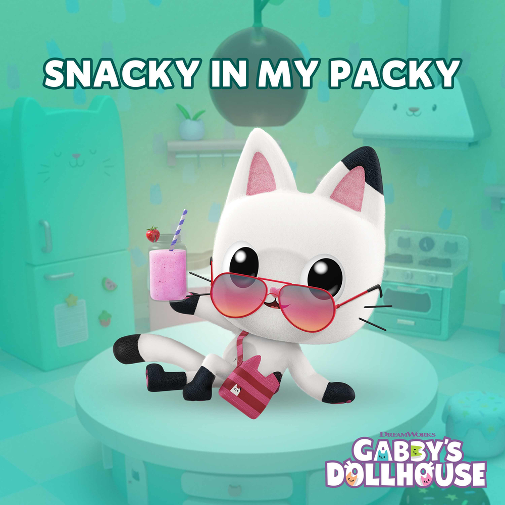 Gabby's Dollhouse, Snacky In My Packy (Single) in High-Resolution Audio ...
