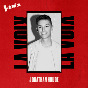 Jonathan Houde, Parle-moi (La Voix Performance / Single) in High ...