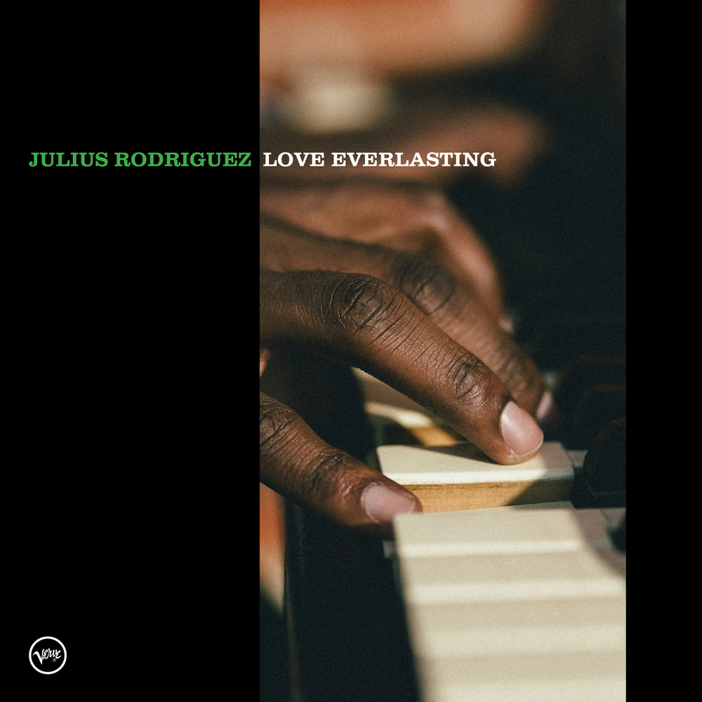 Julius Rodriguez; Keyon Harrold, Love Everlasting (Single) in High ...