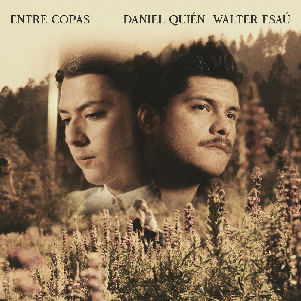 Daniel Quién; Walter Esaú, Entre Copas (Single) in High-Resolution ...