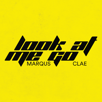 Marqus Clae, Look At Me Go (Single) in High-Resolution Audio ...