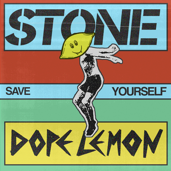 STONE; DOPE LEMON, Save Yourself (Single) in High-Resolution Audio ...