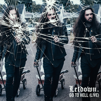 Letdown., Go To Hell (Live) in High-Resolution Audio - ProStudioMasters