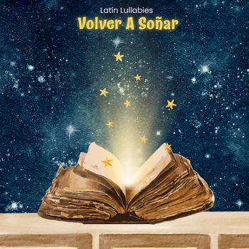 Latin Lullabies, Volver A Soñar (Single) in High-Resolution Audio ...