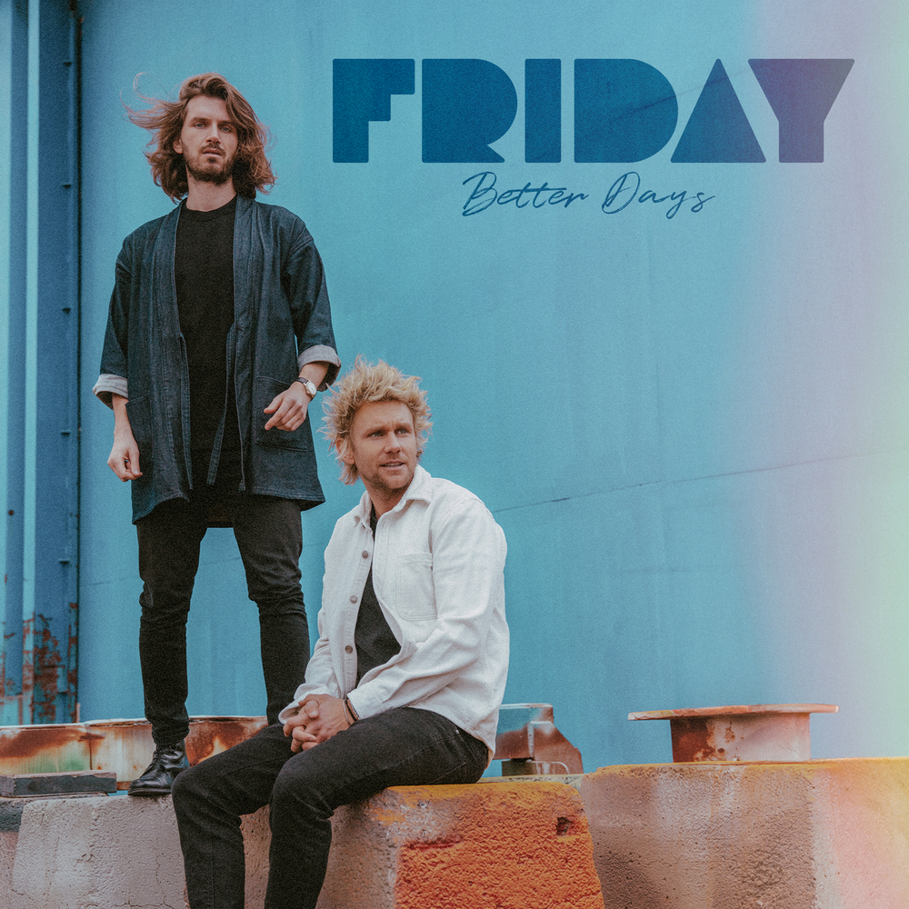 FRIDAY, Better Days (Single) in High-Resolution Audio - ProStudioMasters
