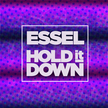 ESSEL, Hold It Down (VIP Club Mix) in High-Resolution Audio ...