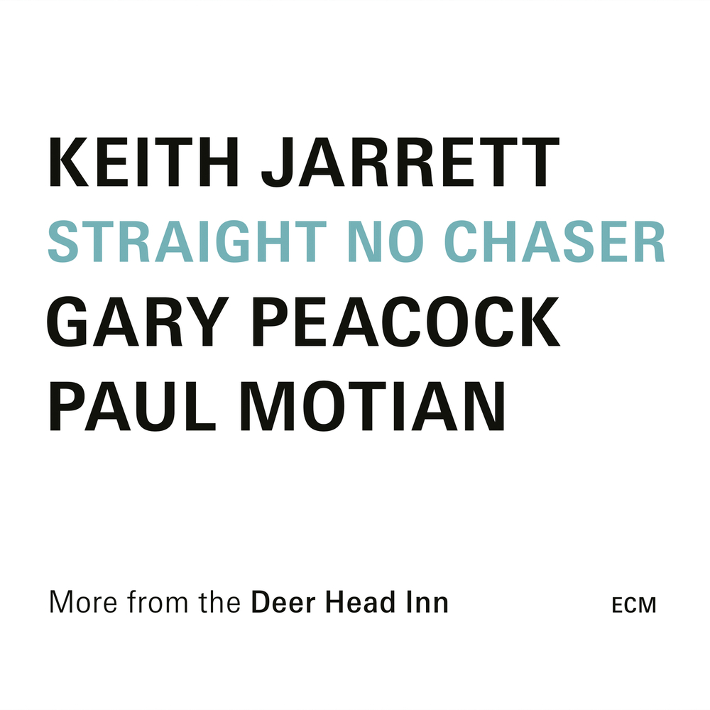 Keith Jarrett; Gary Peacock; Paul Motian, Straight No Chaser (Live / Single) in High-Resolution ...