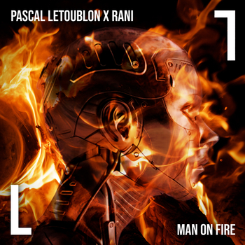 Pascal Letoublon; RANI, Man On Fire (Single) in High-Resolution Audio ...
