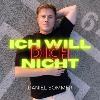 Daniel Sommer, Ich will dich nicht (Single) in High-Resolution Audio ...