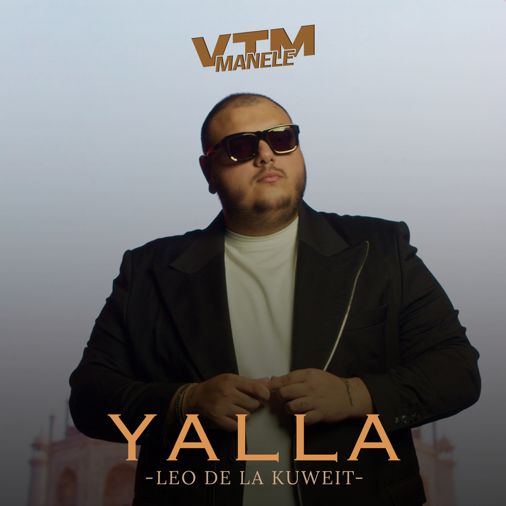 Leo de la Kuweit; Manele VTM, Yalla (Single) in High-Resolution Audio ...