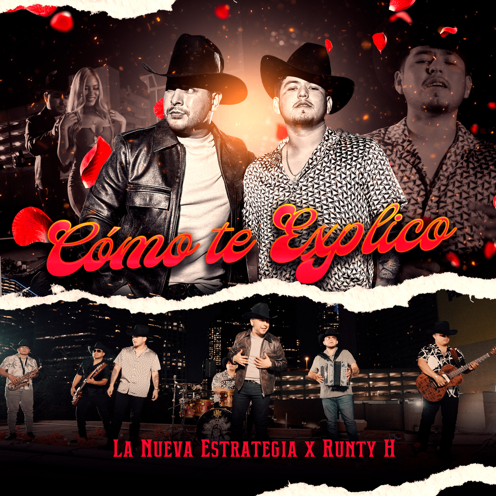La Nueva Estrategia; Runty H, Cómo Te Explico (Single) in High ...