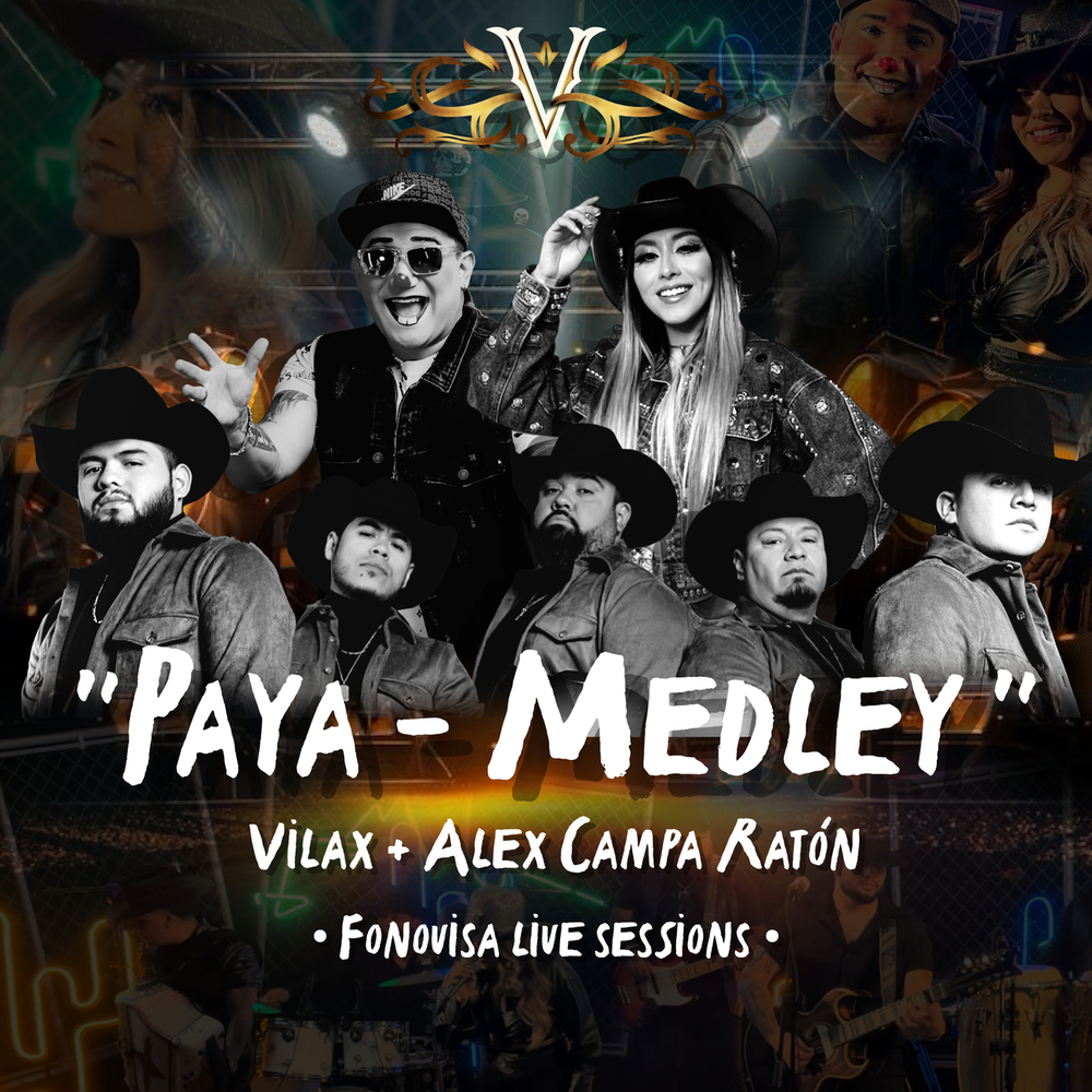 Vilax; Alex Campa Ratón, Paya-Medley (Live Sessions / Single) in High ...
