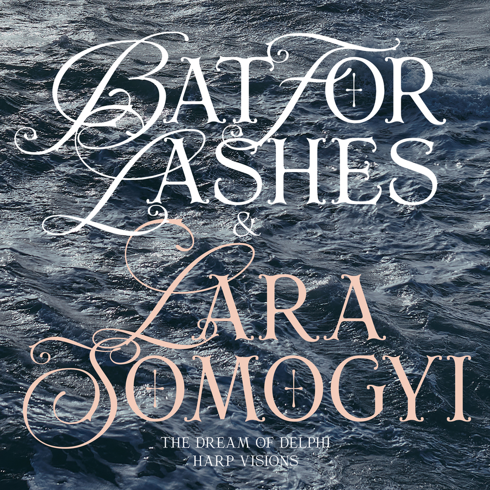 Bat For Lashes; Lara Somogyi, The Dream Of Delphi (Harp Visions) in ...