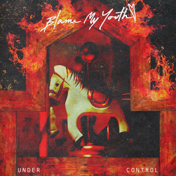 Blame My Youth, Under Control (Single) in High-Resolution Audio - ProStudioMasters