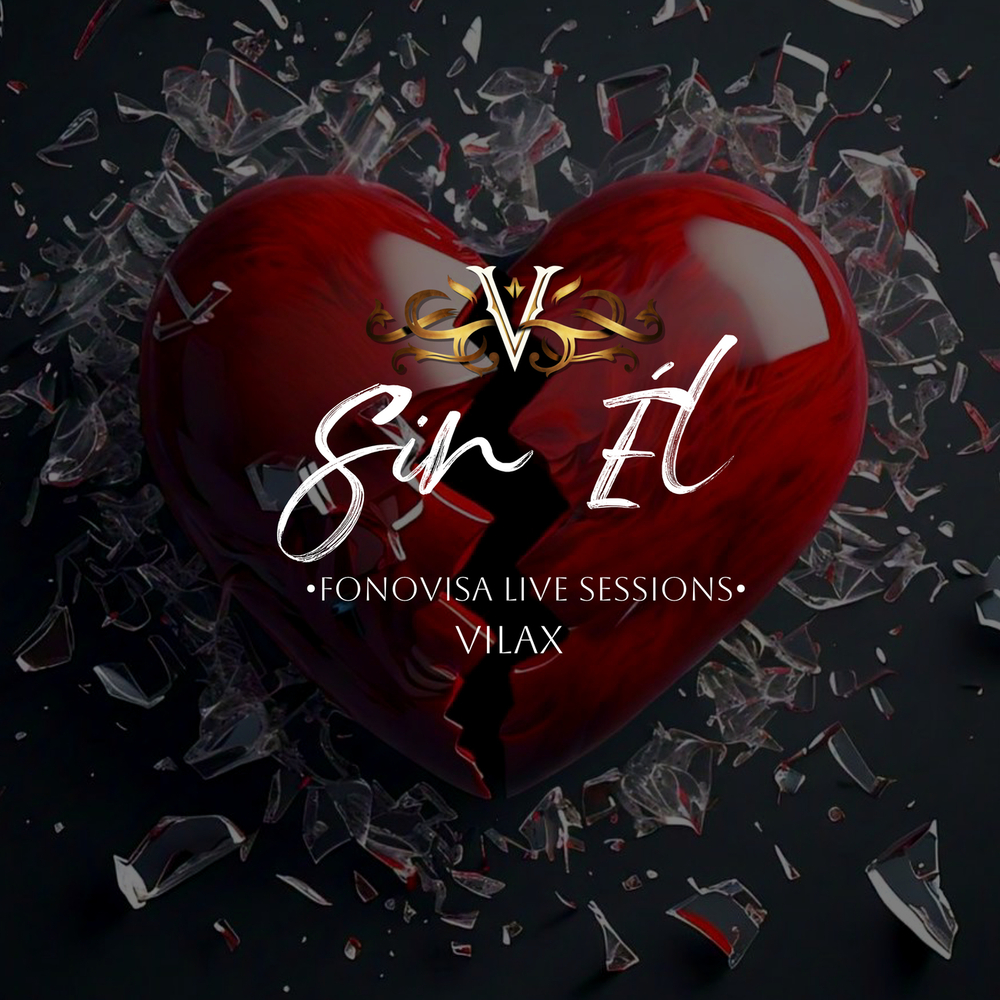 Vilax, Sin Él (Live Sessions / Single) in High-Resolution Audio ...