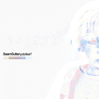 Saam Sultan, ydoifeel? (Single) in High-Resolution Audio - ProStudioMasters