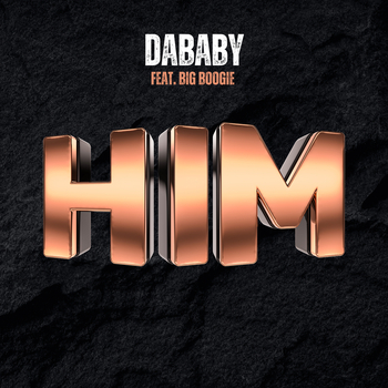 DaBaby; Big Boogie, HIM (Single) [Edited / Clean] in High-Resolution Audio - ProStudioMasters