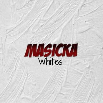 Masicka, Whites (Single) [Edited / Clean] in High-Resolution Audio ...
