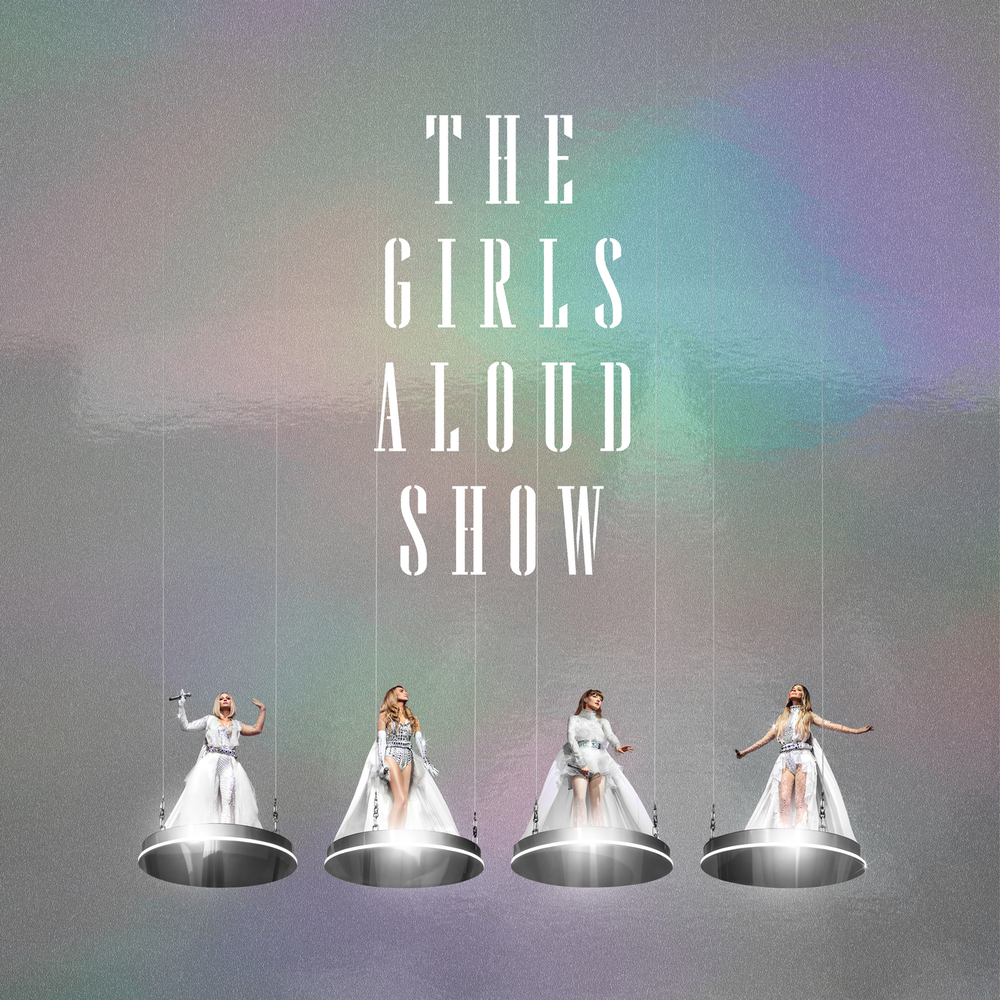 Girls Aloud, The Girls Aloud Show (Live) in High-Resolution Audio ...