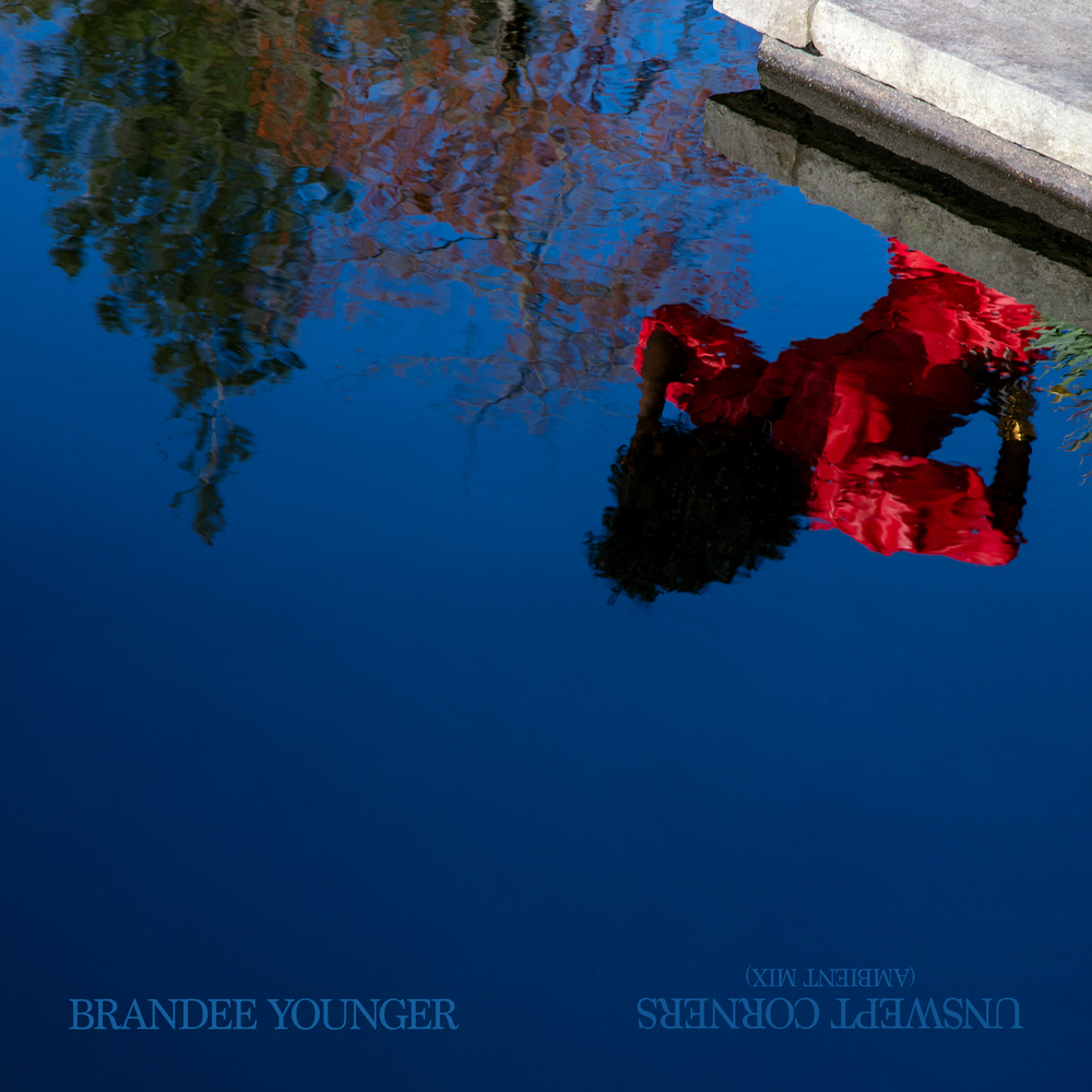 Brandee Younger, Unswept Corners (Ambient Mix / Single) in High ...